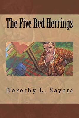 The Five Red Herrings by Dorothy L. Sayers | Goodreads
