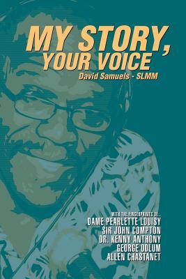 My Story, Your Voice by David Samuels | Goodreads