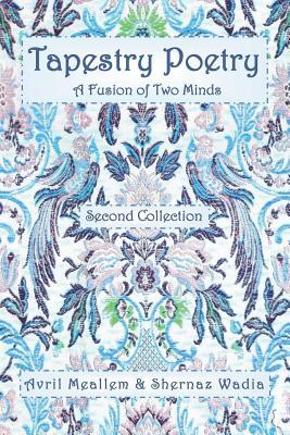 Tapestry Poetry: A Fusion of Two Minds in an Innovative Genre of Poetry ...