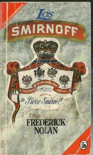 Los Smirnoff by Frederick Nolan | Goodreads