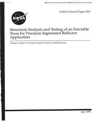 Structural Analysis and Testing of an Erectable Truss for Precision ...
