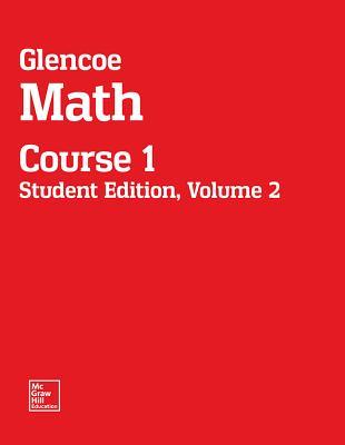 Glencoe Math, Course 1, Student Edition, Volume 2 by McGraw-Hill ...