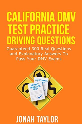 California Drivers License Test Practice : Over 350 California DMV ...