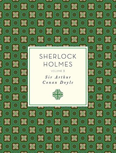 Sherlock Holmes, Volume 3 by Arthur Conan Doyle | Goodreads