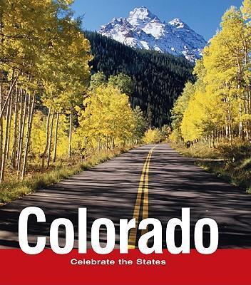 Colorado (Celebrate the States) by Eleanor H. Ayer | Goodreads