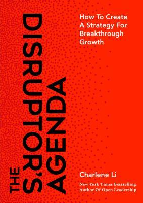 The Disruption Mindset by Charlene Li | Goodreads