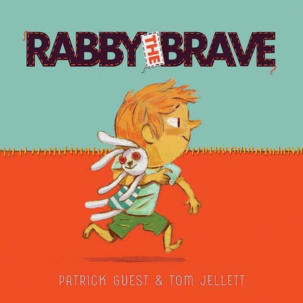 Rabby the Brave by Patrick Guest | Goodreads