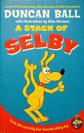 A Stack of Selby: Including the bestselling Selby Supersnoop, Selby ...