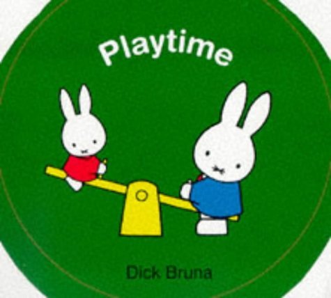 Playtime: a Miffy Rocker (Miffy Novelties) by Dick Bruna | Goodreads