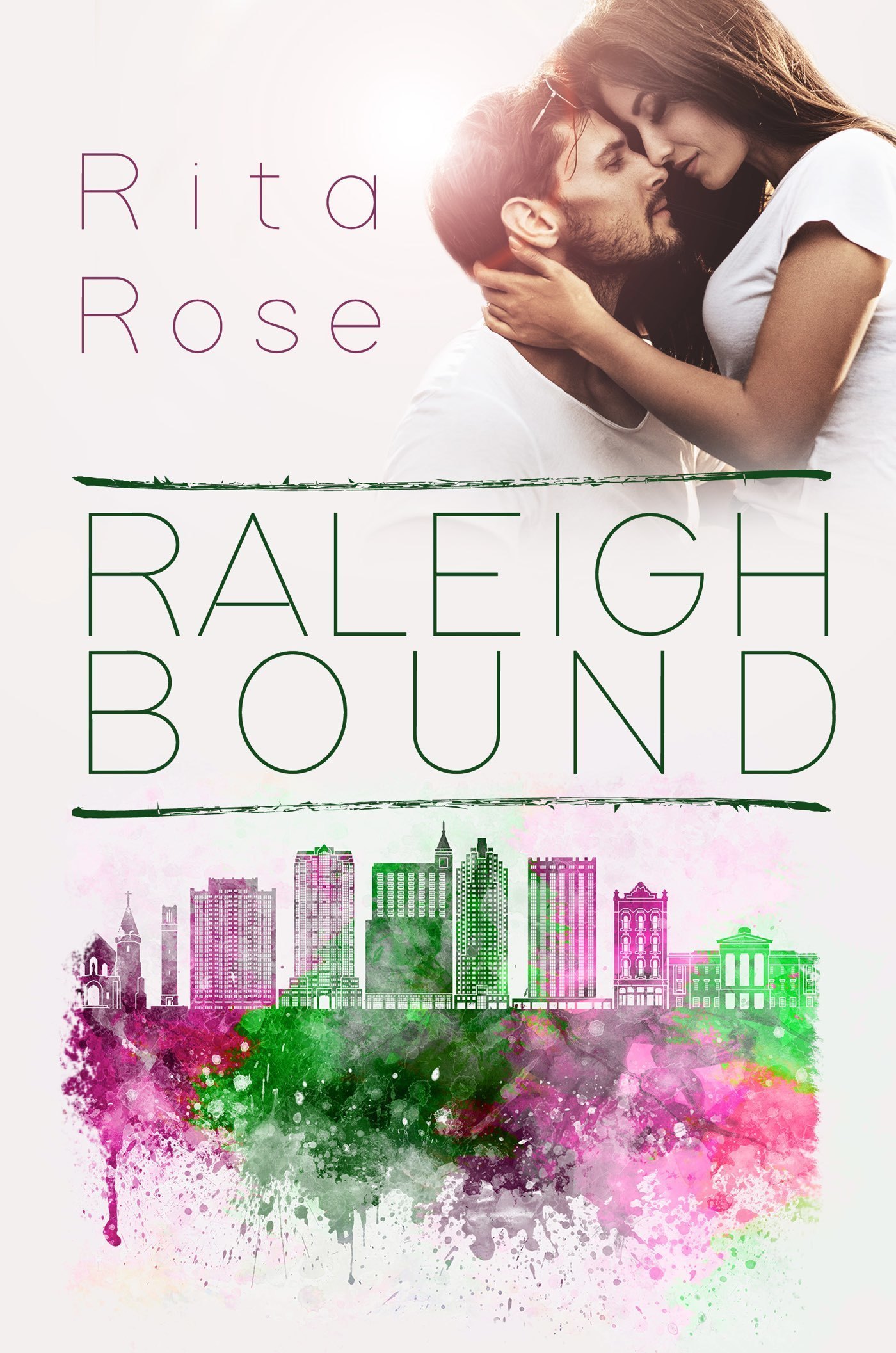 Raleigh Bound by Rita Rose | Goodreads