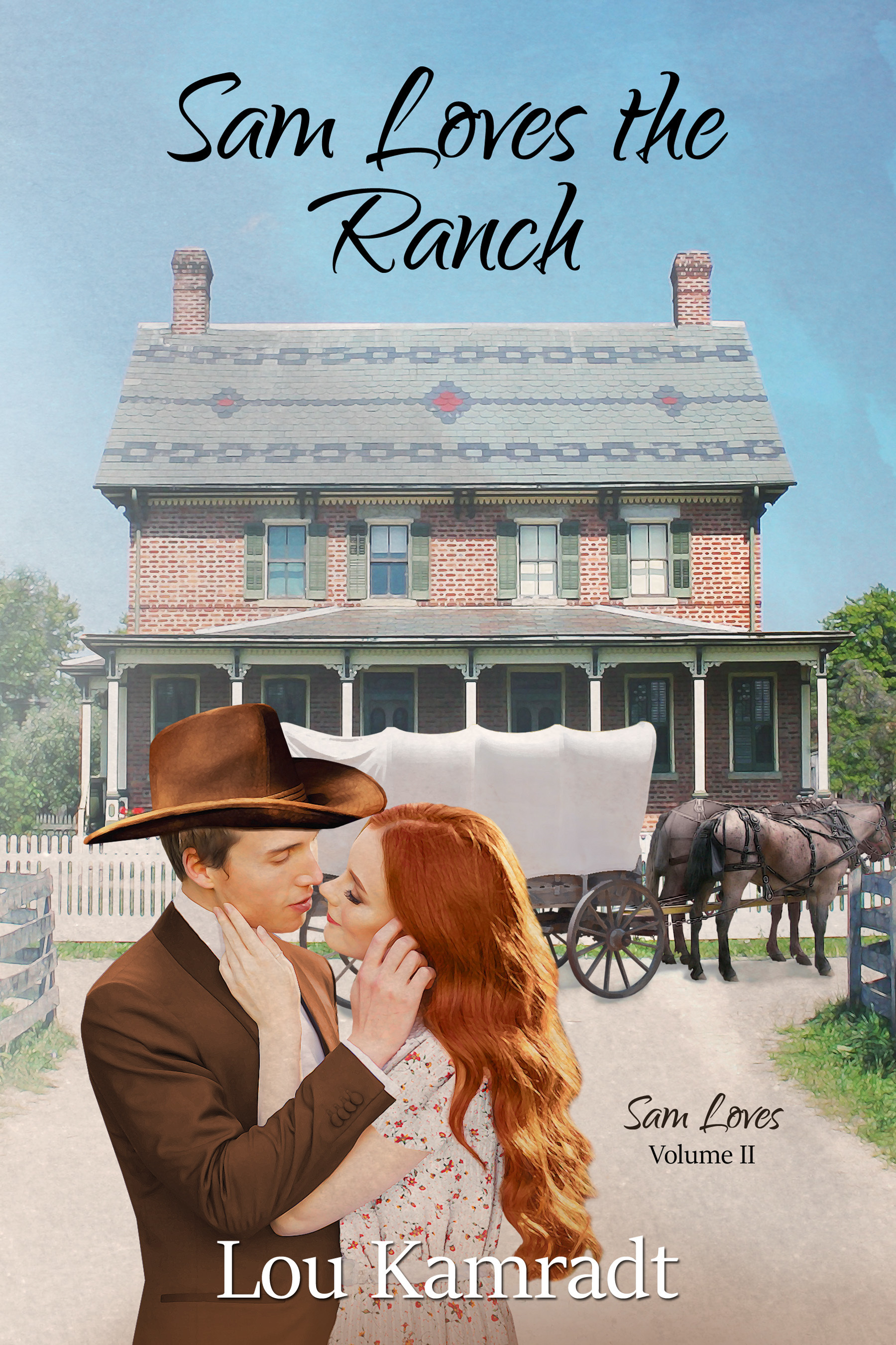 Sam Loves the Ranch by Lou Kamradt | Goodreads