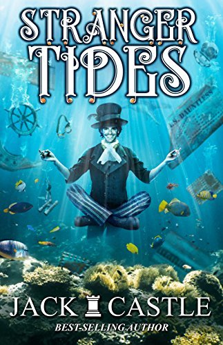 Stranger Tides (Stranger World Book 3) by Jack Castle | Goodreads