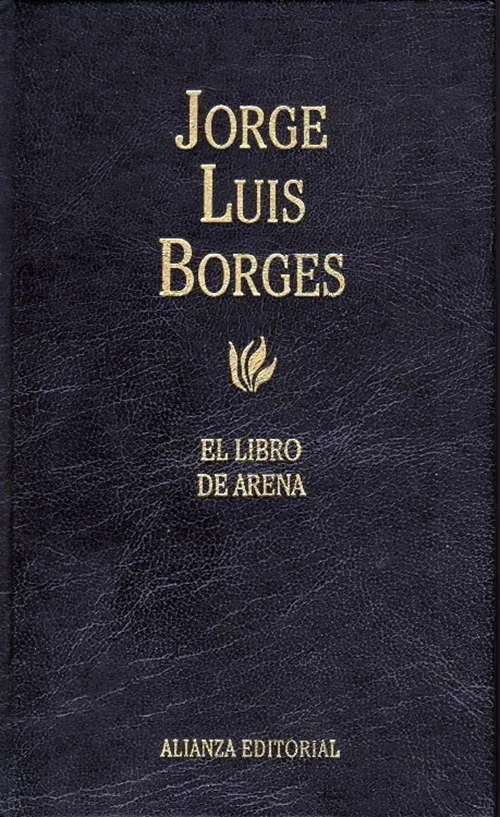 El libro de arena by Jorge Luis Borges | Goodreads