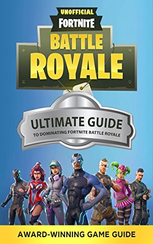 The Ultimate Guide to Dominating Fortnite Battle Royale by Supreme Game ...