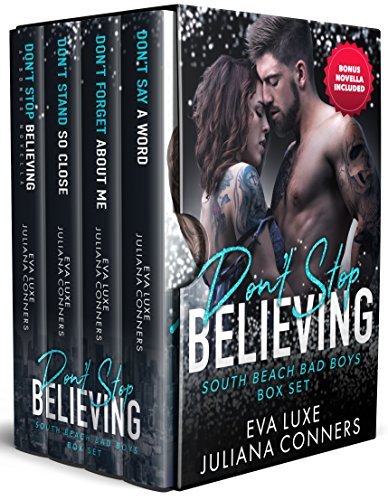Don't Stop Believing: South Beach Bad Boys Romance Series Box Set Collection Books 1-4 by Eva ...