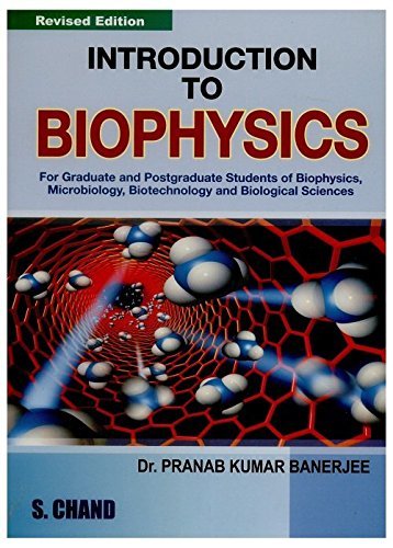 Introduction to Biophysics Banerjee, Pranab Kumar by Pranab Kumar ...