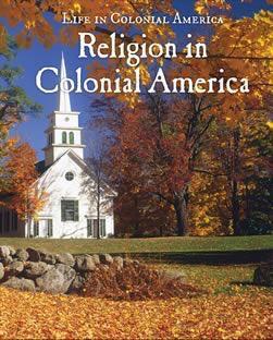 Religion in Colonial America by George Cappacio | Goodreads