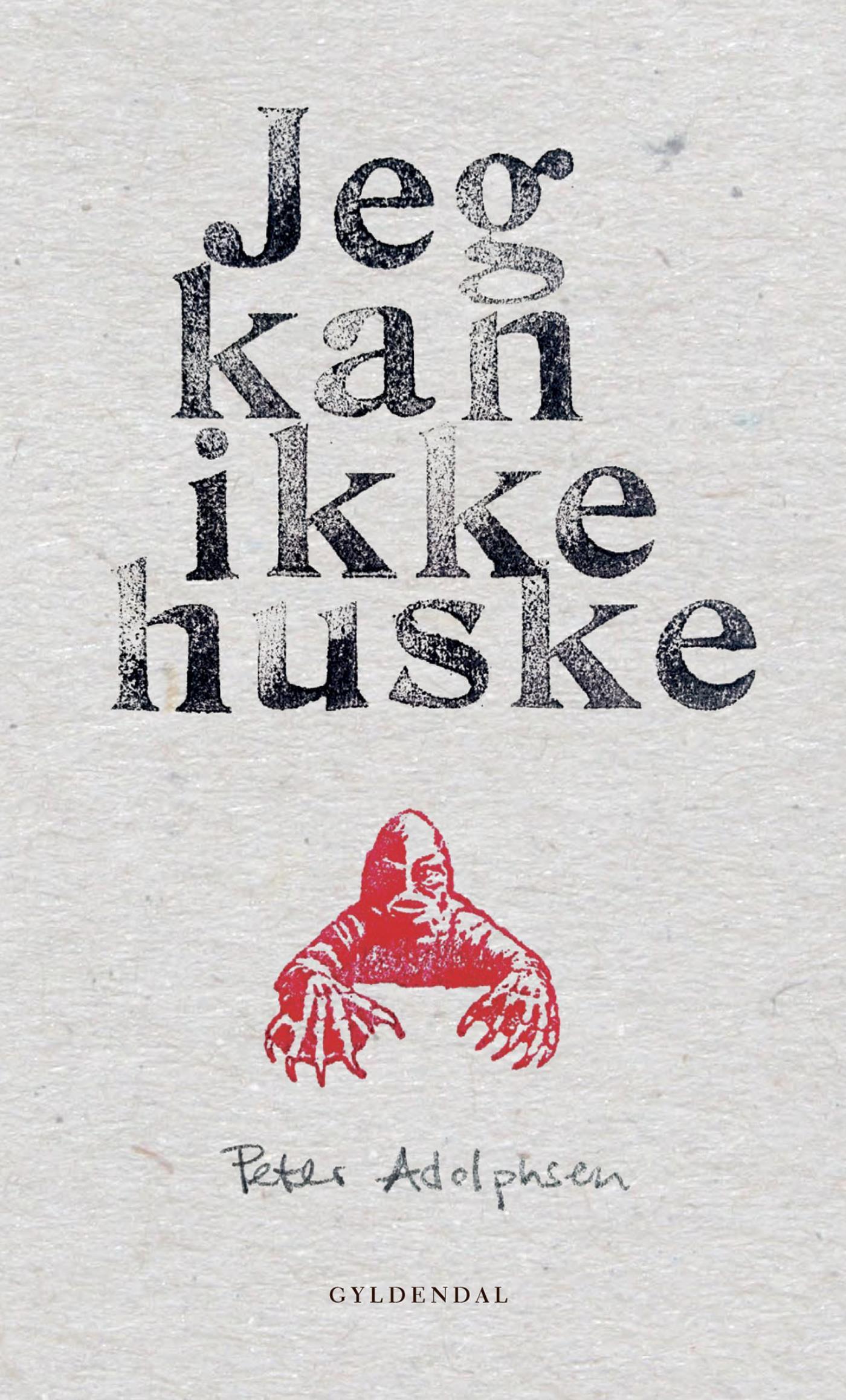 Jeg kan ikke huske by Peter Adolphsen | Goodreads