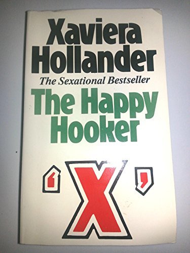 The Happy Hooker by Xaviera Hollander | Goodreads