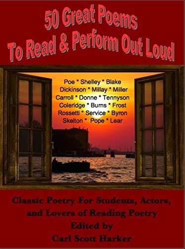 50 Great Poems to Read & Perform Out Loud: For Students, Actors and ...