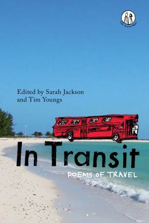 In Transit: Poems of Travel by Sarah Jackson | Goodreads