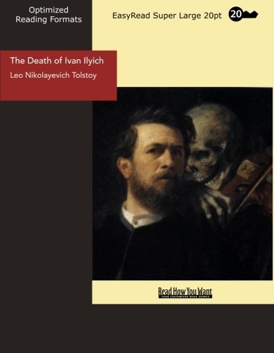 The Death of Ivan Ilyich by Leo Tolstoy | Goodreads