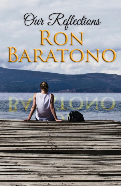 Our Reflections by Ron Baratono | Goodreads