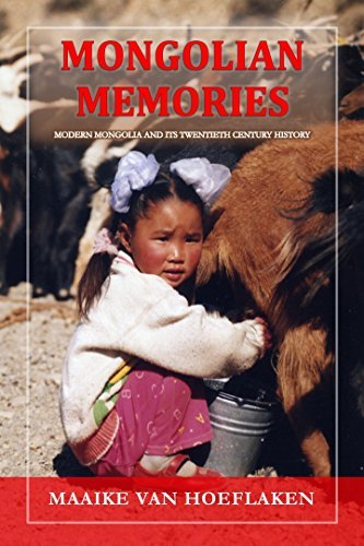 Mongolian Memories: Modern Mongolia and its Twentieth Century History ...