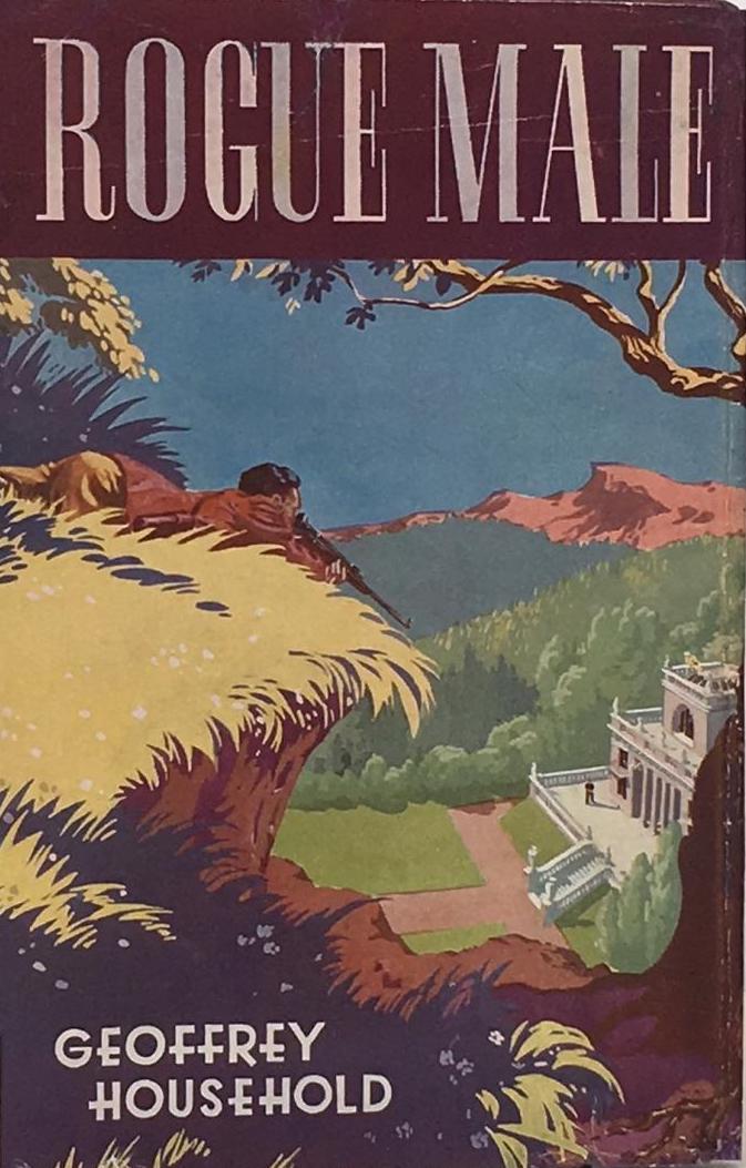 Rogue Male by Geoffrey Household | Goodreads