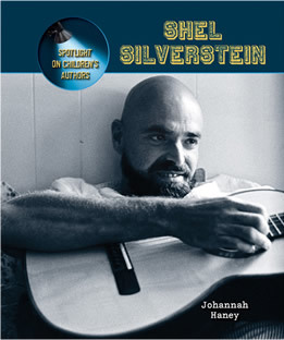 Shel Silverstein (Spotlight on Children's Authors) by Dean Miller ...