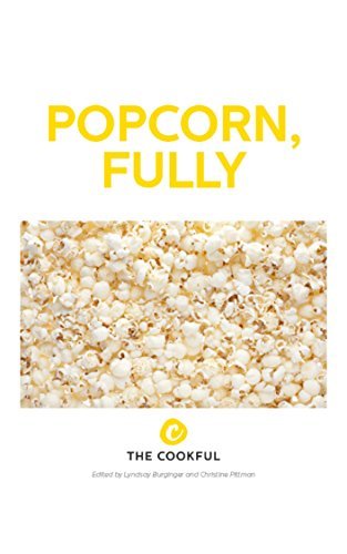 The Popcorn Handbook: A Complete Guide to Making Homemade Popcorn by ...