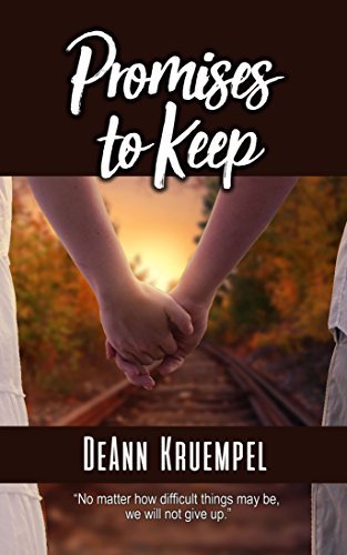 Promises to Keep by DeAnn Kruempel | Goodreads