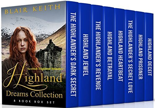 Highland Dreams Collection : 8 Book Box Set by Blair Keith | Goodreads