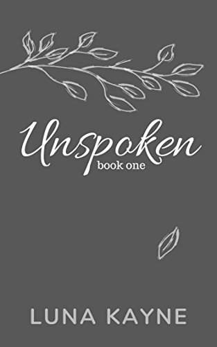Unspoken: book one: Poetry and prose from a submissive heart by Luna ...