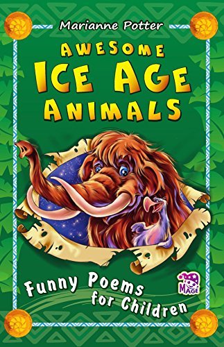 Awesome Ice Age Animals by Marianne Potter | Goodreads