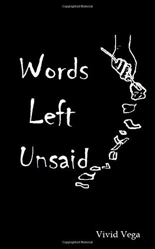 Words Left Unsaid by Vivid Vega | Goodreads