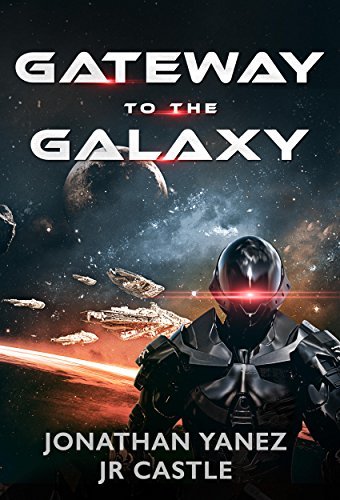 Gateway to the Galaxy Boxed Set, #1 by Jonathan Yanez | Goodreads