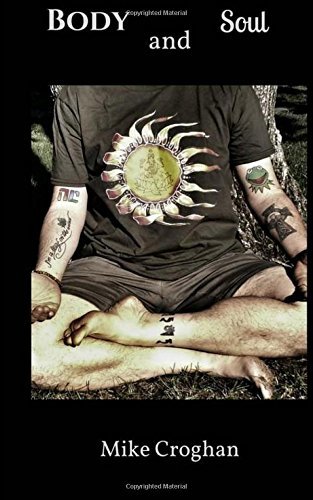 Body and Soul by Mike Croghan | Goodreads