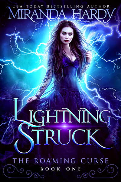 Lightning Struck (The Roaming Curse, #1) by Miranda Hardy | Goodreads