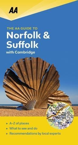 The AA Guide to Norfolk & Suffolk by A.A. Publishing | Goodreads