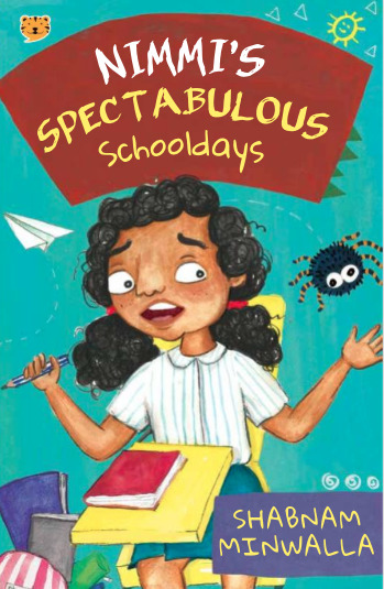 Nimmi's Spectabulous Schooldays by Shabnam Minwalla | Goodreads
