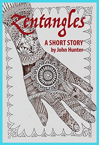 Zentangles, a Short Story by John Hunter | Goodreads