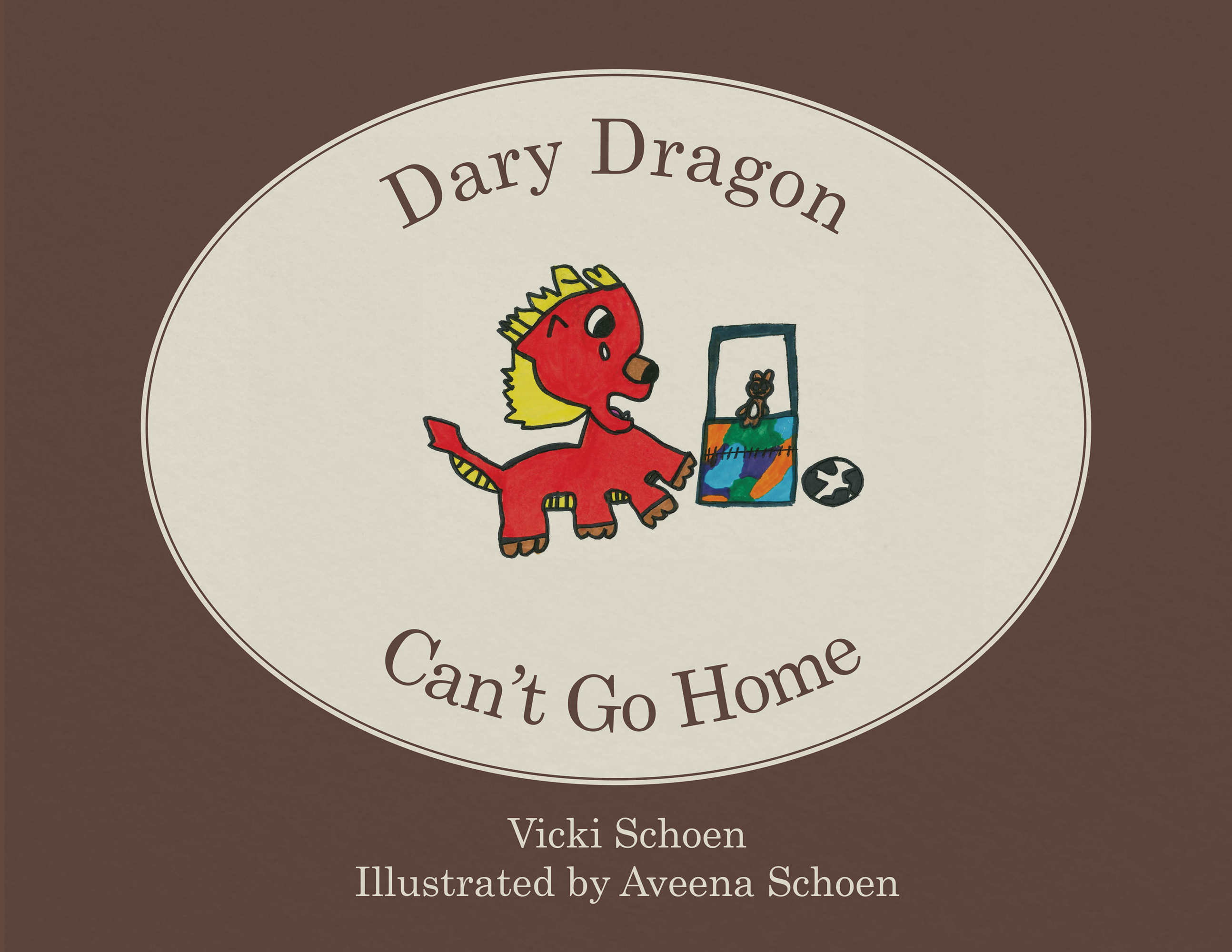 Dary Dragon Can't Go Home by Vicki Schoen | Goodreads