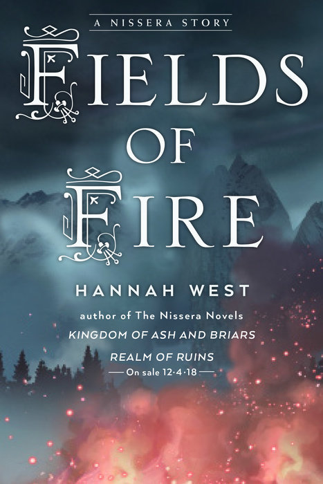 Fields of Fire (The Nissera Chronicles, #1.5) by Hannah West | Goodreads