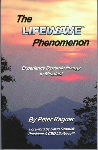 The Lifewave Phenomenon by Peter Ragnar | Goodreads