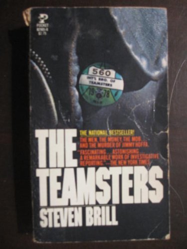 Teamsters by Steven Brill | Goodreads