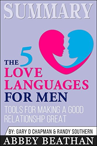 Summary: The 5 Love Languages for Men: Tools for Making a Good ...