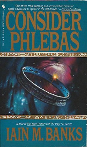 Consider Phlebas (Culture #1) by Iain M. Banks | Goodreads