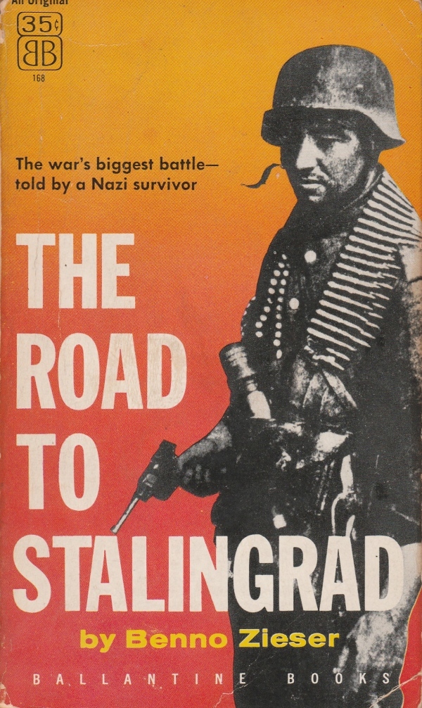 The Road To Stalingrad by Benno Zieser | Goodreads
