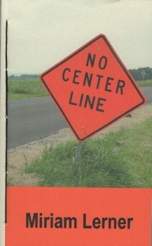 No Center Line by Miriam Lerner | Goodreads